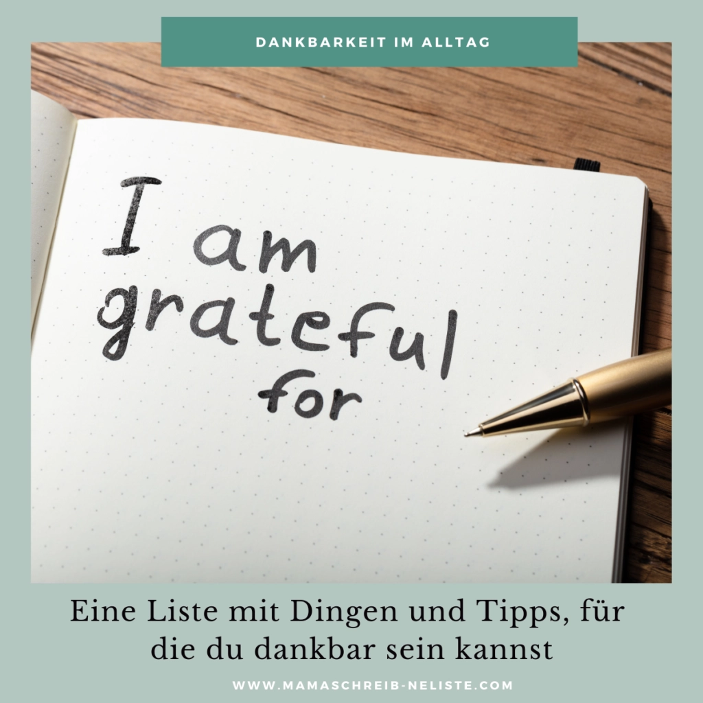 Was ist Dankbarkeit? 5 Tipps für deinen Alltag!